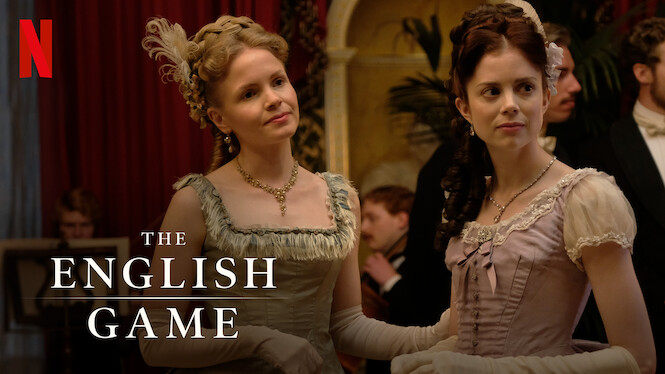 Is 'The English Game' on Netflix UK? Where to Watch the Series - New On ...